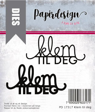 PD 17317 Dies Klem til deg - Papirdesign
